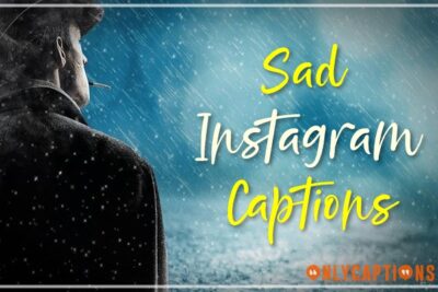 1800+ Sad Captions for Instagram (2024) Heartbroken, Alone