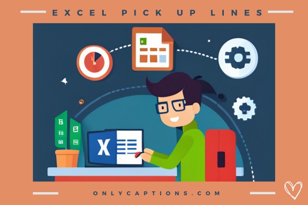 384 Excel Pick Up Lines 2023 Make Your Spreadsheet Skills Shine