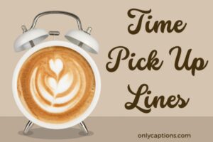 265 Time-Tested Pick Up Lines: A Guide