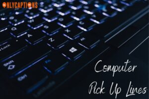 261 Computer Pick Up Lines: Fun & Quirky! (2025)