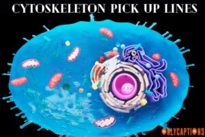 550+ Cytoskeleton Pick Up Lines (2025) Witty Flirty and Fun