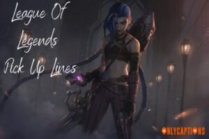 417 League of Legends: Pick Up Lines to Win Their Heart (2025)