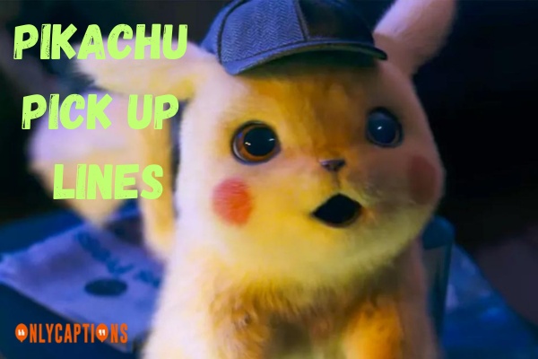 Pikachu Pick Up Lines