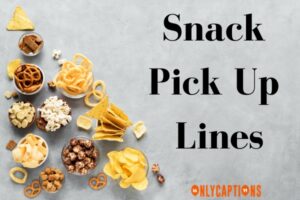 270 Snack Pick Up Lines: Sweet Talk Your Way to a Treat (2025)