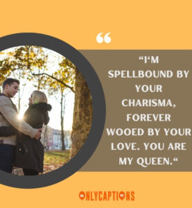 180+ You Are My Queen Quotes [Reignite Romance in 2025]
