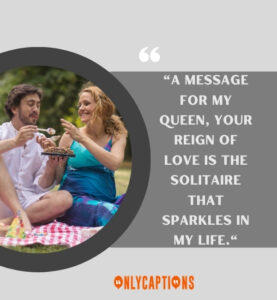 180+ You Are My Queen Quotes [Reignite Romance in 2025]