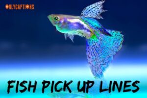 430 Fish Pick-Up Lines for Fish Lovers: Fishy Flirtations (2025)