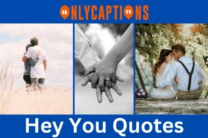 290+ Hey You Quotes to Spark Connections in 2026