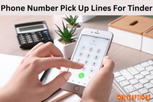 243 Phone Number Pick Up Lines