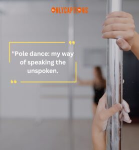 260+ Pole Dance Quotes (2026) Elevate Your Spirits