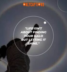 220+ Quotes About Halos (2025) Unveiling the Heavenly Wisdom