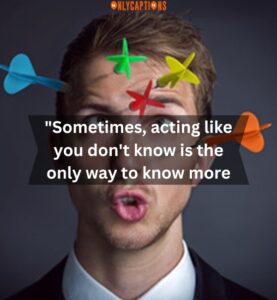 340+ Quotes About Playing Dumb (2026) Hidden Gems