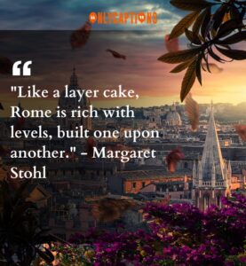 190+ Rome Quotes (2025) Explore Ancient Wisdom