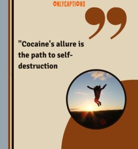 160+ Quotes About Cocaine (2026) Secrets Laid Bare in Words