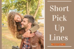 261 Short Pick Up Lines: Get Creative! (2025)