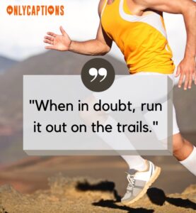 200+ Trail Running Quotes (2025) Discover Your Running Zen