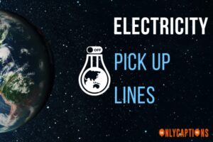 770+ Electricity Pick Up Lines (2026) Spark Some Fun