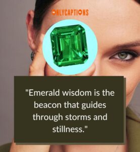 210+ Emerald Quotes (2025) Treasures That Sparkle