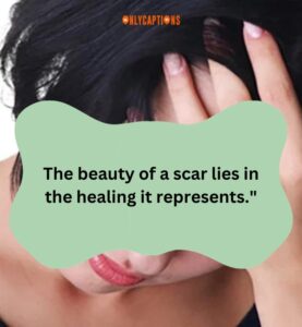 290+ Emotional Scars Quotes (2025) Healing Words for Your Soul