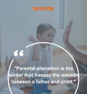 340+ Father Parental Alienation Quotes (2025) Most Heartfelt