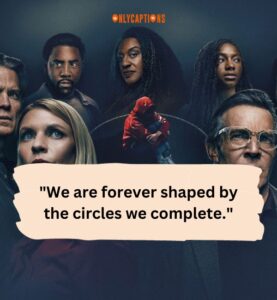 340+ Full Circle Quotes (2025) Ultimate Wisdom Collection