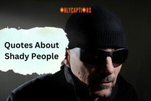 220+ Quotes About Shady People (2024) Lessons in Perception