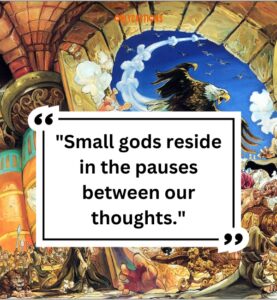 220+ Small Gods Quotes (2025) Essential Reading List