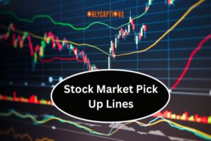 340+ Stock Market Pick Up Lines (2026) Get Rich in Love