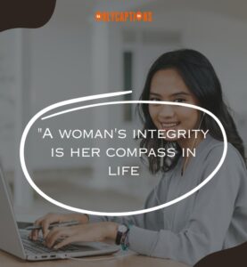 290+ Woman Integrity Quotes (2026) Transform Yourself