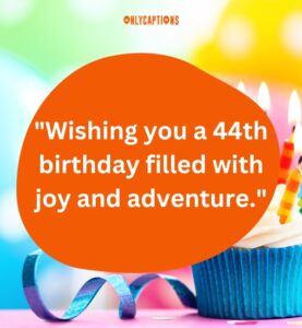 210+ 44th Birthday Quotes (2026) Best Sayings for Bdays