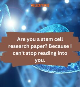 890+ Cell Biology Pick Up Lines (2025) Heat Up