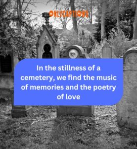 220+ Cemetery Quotes (2026) The Ultimate Farewell Phrases
