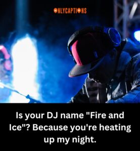 370+ DJ Pick Up Lines (2026) Top Hits for Flirting