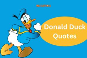 590+ Donald Duck Quotes (2026) Top Humorous Sayings