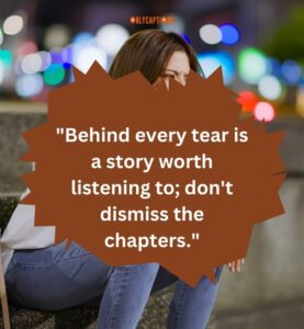 260+ Don't Dismiss My Feelings Quotes (2025) Best Picks