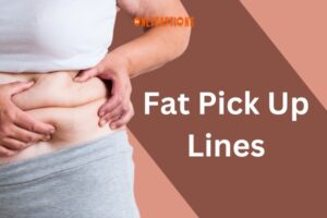 350+ Fat Pick Up Lines (2026) Funniest Collection