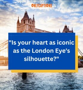 960+ London Pick Up Lines (2026) Top Ice Breakers