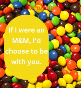 440+ M&M Pick Up Lines (2026) Sweeten Your Game