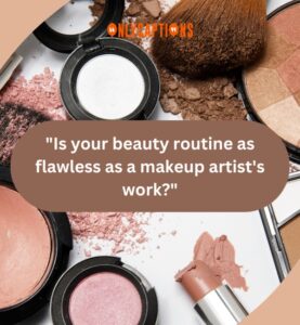 750+ Makeup Pick Up Lines 2024 [Spice Up with Charm]