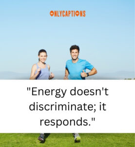 260+ Matching My Energy Quotes (2025) Mood Boosters