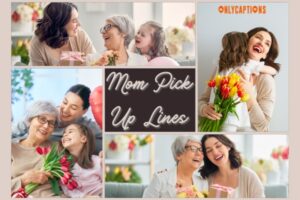290+ Mom Pick Up Lines (2026) Fun and Quirky Ways to Flirt
