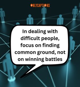 660+ Quotes On Difficult People (2026) Best Sayings