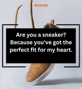 870+ Shoe Pick Up Lines (2025) Best to Wow Anyone
