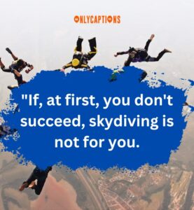 200+ Skydiving Quotes (2026) Dive into Inspiration