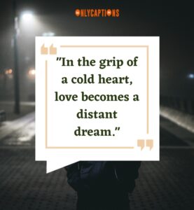 730+ Dark Cold Hearted Quotes (2025) Freeze Out The Warmth