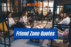 880+ Friend Zone Quotes (2024) Ultimate Love Reality Check