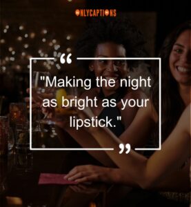 730+ Girlfriends Night Out Quotes (2025) Sass & Class Combined