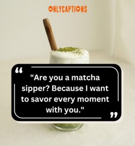 750+ Matcha Pick Up Lines (2026) Sip, Flirt, Repeat