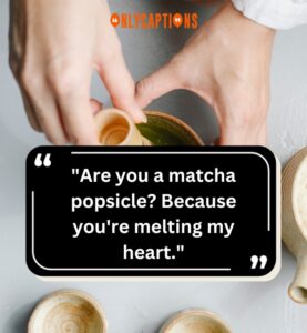 750+ Matcha Pick Up Lines (2026) Sip, Flirt, Repeat