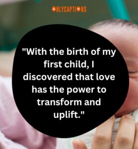 610+ My First-Born Quotes (2025) Heart Melters
